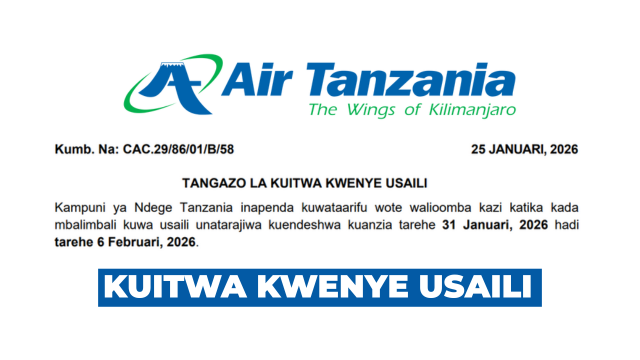 Air Tanzania Call for Interview January 2026