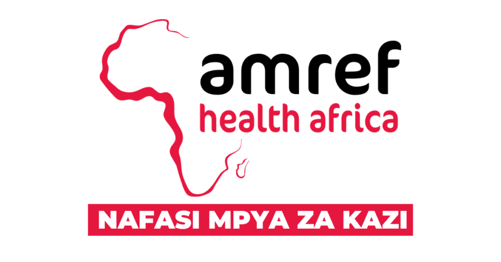 Amref Tanzania Vacancies 2026